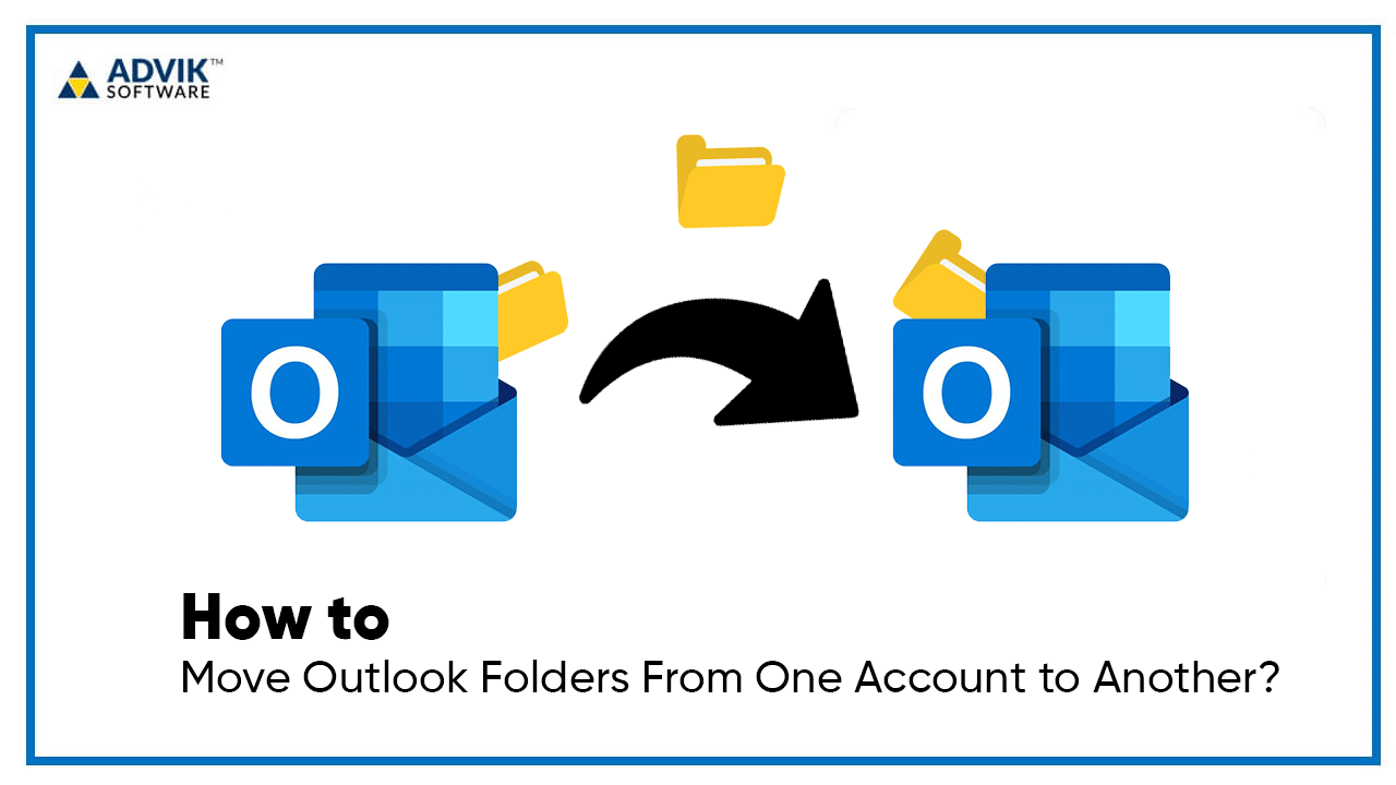 How To Move Outlook Folders From One Account To Another 
